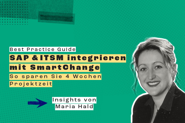 SAP & ITSM integrieren: Schnell live, 4 Wochen Projektzeit sparen