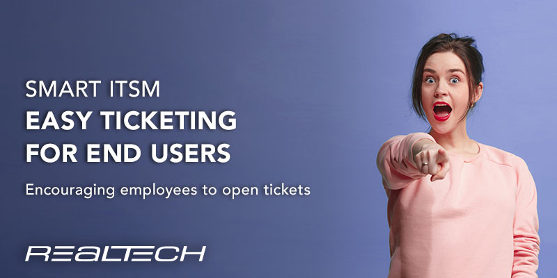 SmartITSM | Easy Ticketing - REALTECH