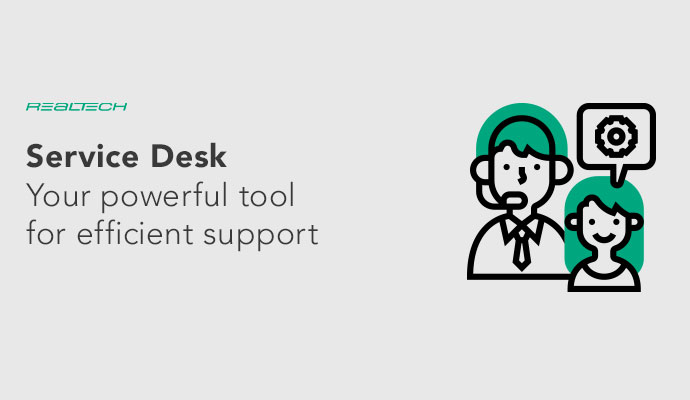 Service Desk: Definition & Benefits | REALTECH