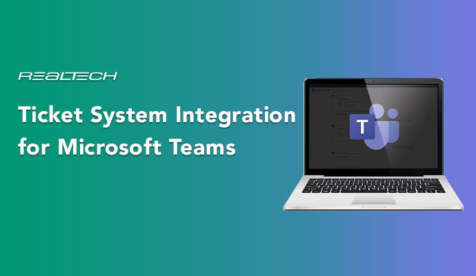 Microsoft Teams: Ticket System with full Integration